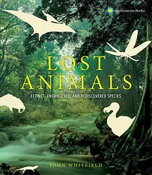 Preview thumbnail for 'Lost Animals: Extinct, Endangered, and Rediscovered Species